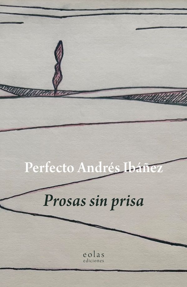 Prosas sin prisa - Eolas Ediciones